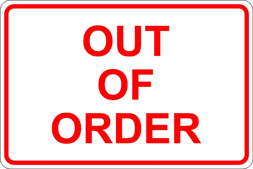 High-Quality Out of Order Signs - Durable & Visible | OnSite Signs